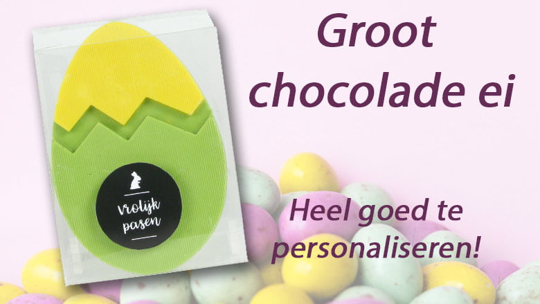 Groot chocolade paasei - Silvia Bruin Reclame Advies